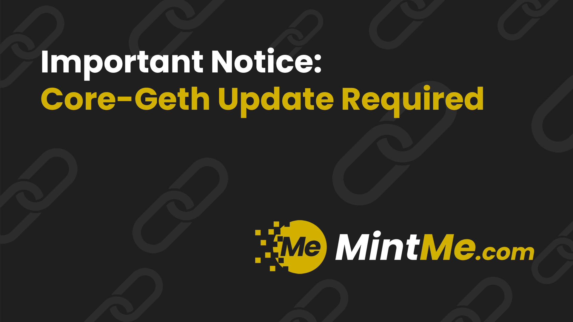 Important Notice: Core-Geth Update Required | mintMe