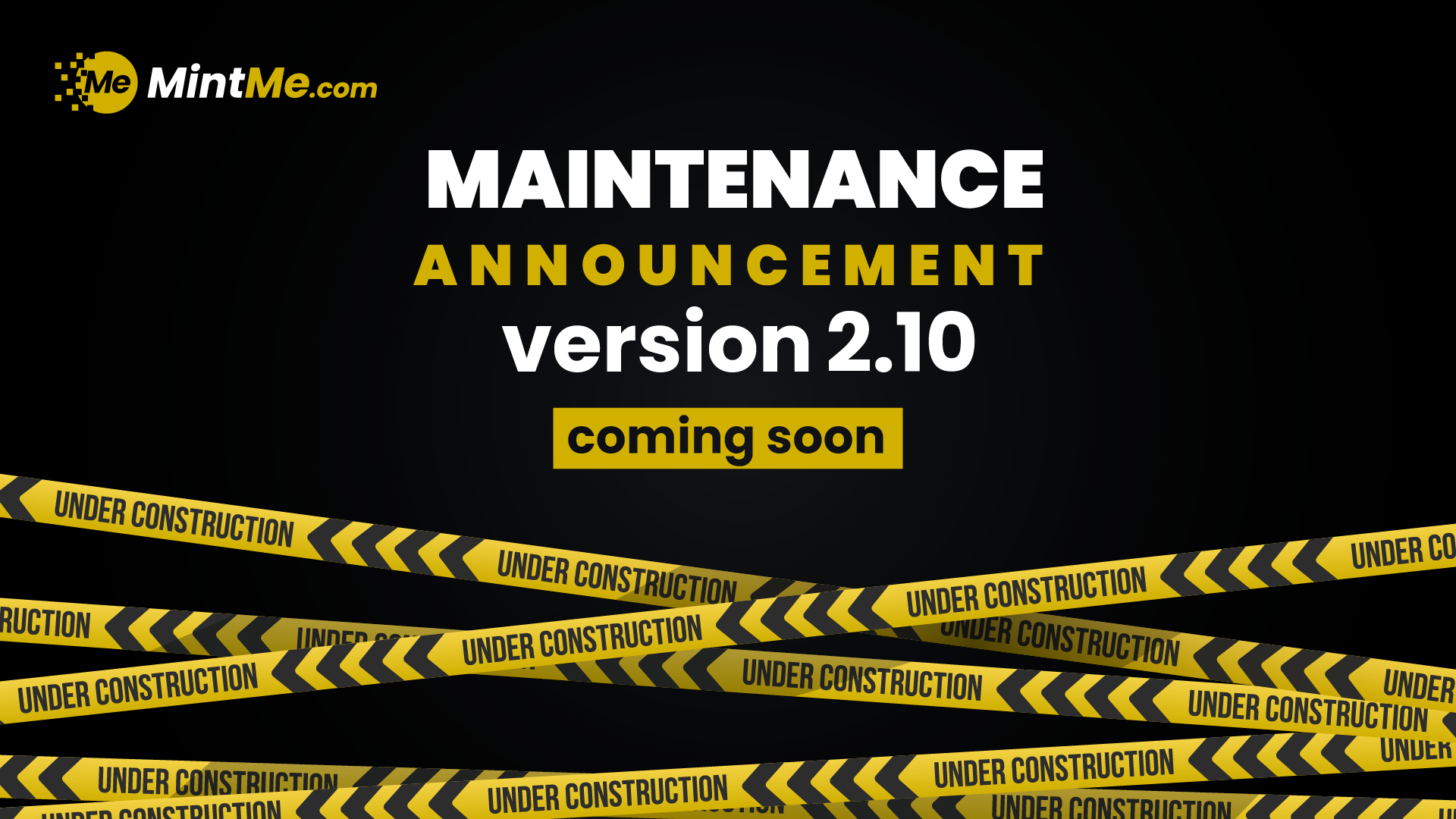 Upcoming maintenance for version 2.10 | mintMe